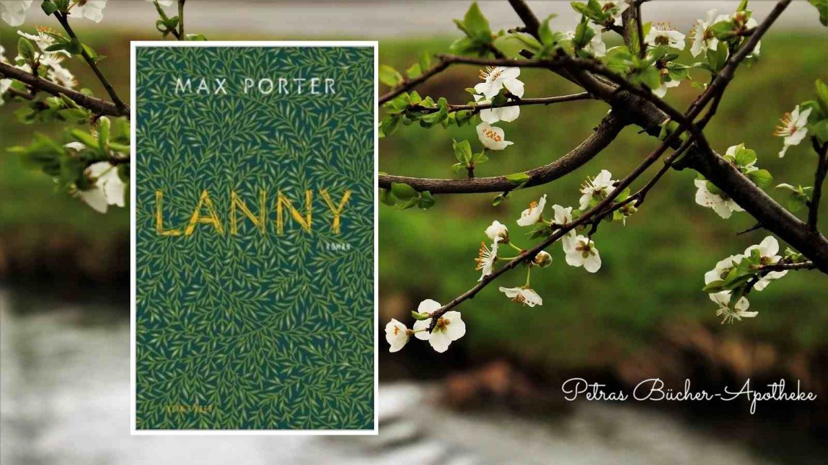 Lanny (Max Porter) – Petras Bücher-Apotheke